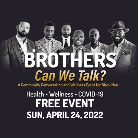 Brothers Can We Talk: A Community Conversation and Wellness Event for ...