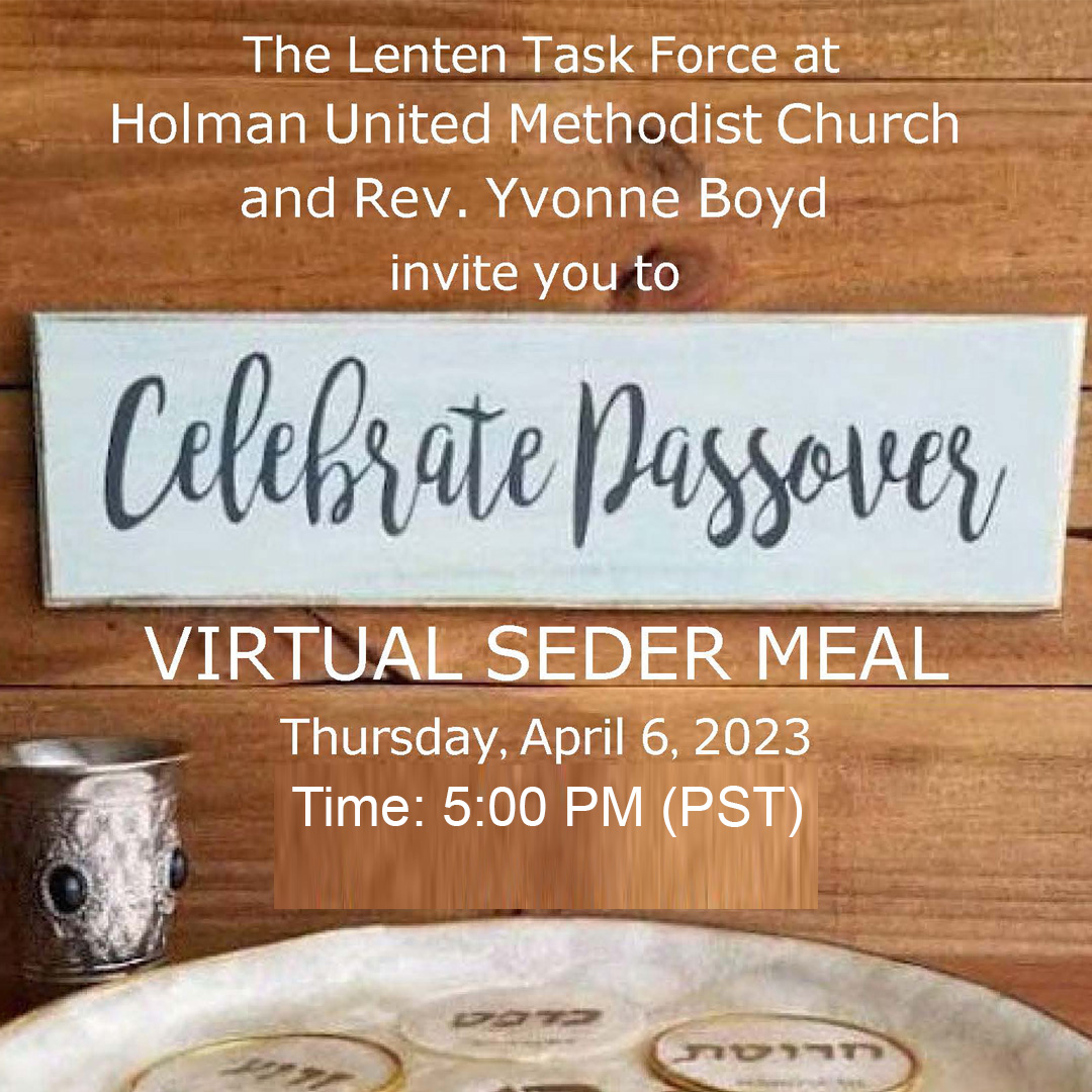 Celebrate Passover – Virtual Seder Meal – Holman United Methodist Church